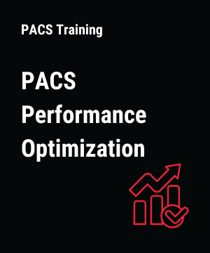 PACS Performance Optimization: Best Practices